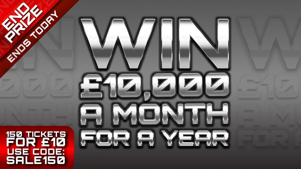Win £10,000 A Month For A Year or £110,000 Upfront! - Buy tickets now ...