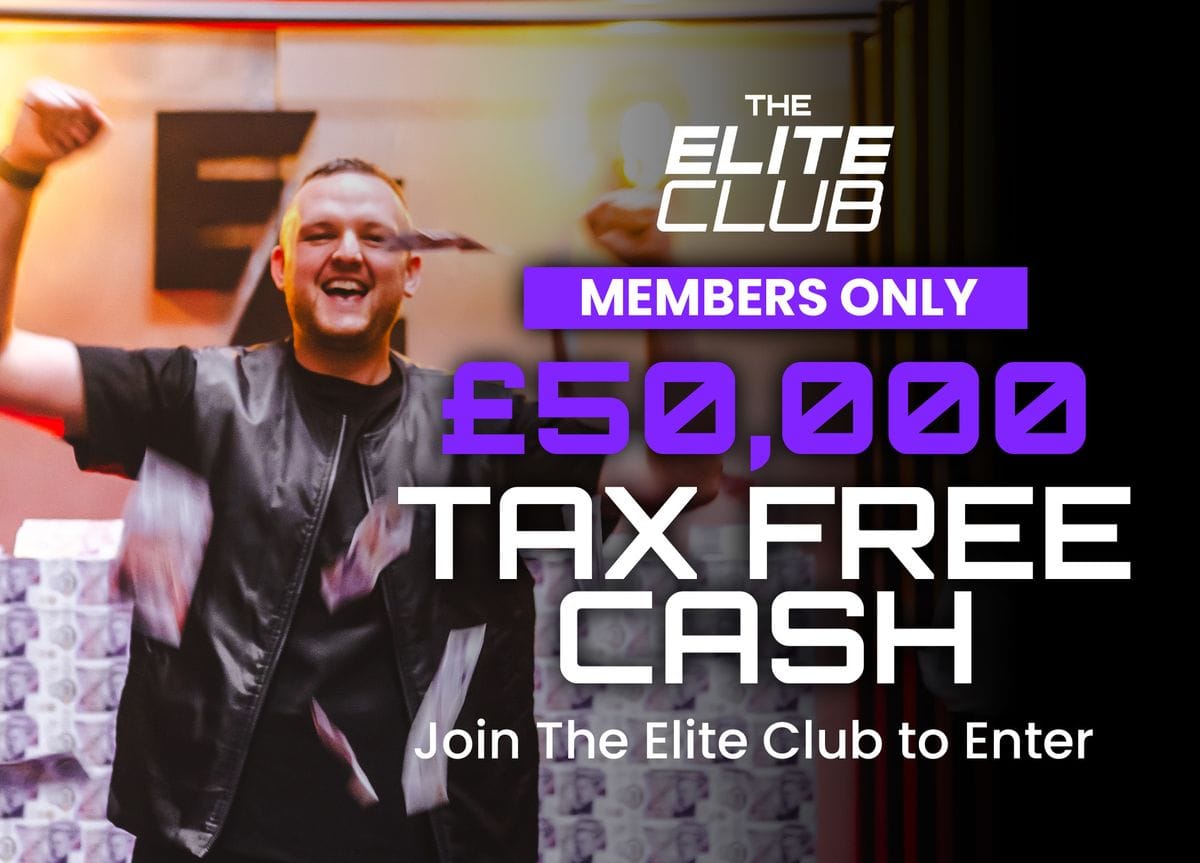 £50,000 Tax-Free Cash | Elite Competitions