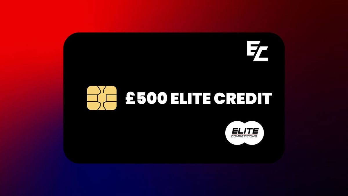 £500 Elite Credit | Elite Competitions