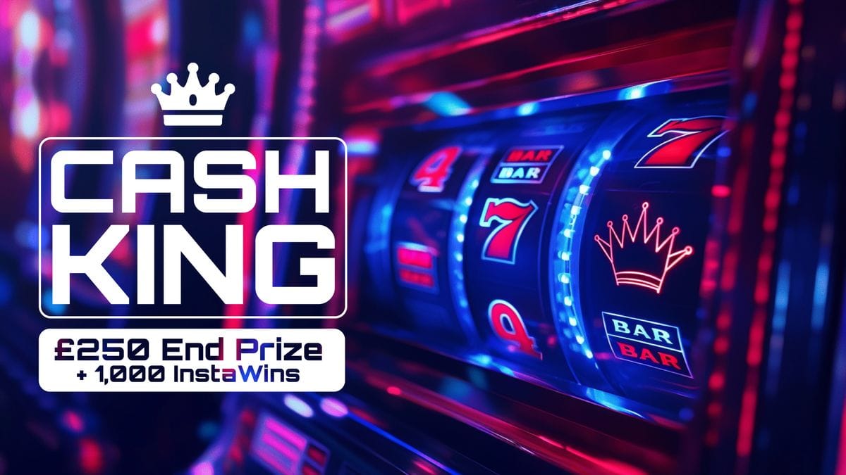 Win Cash King (£250 End Prize + 1,000 InstaWins) - Limited time offer at £0.03 | Elite Competitions