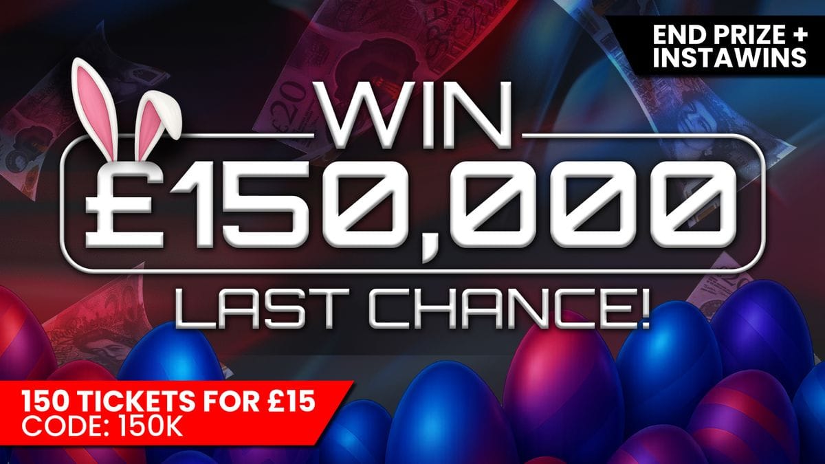 Win £150,000 Tax-Free Cash (+£175k of InstaWins) - Buy tickets now at £0.14 | Elite Competitions