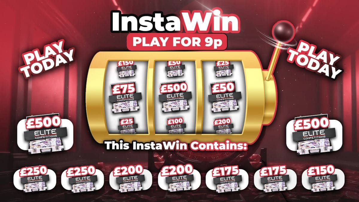 Win £500 Main Prize + 2,000 InstaWins - Limited time offer at £0.09 | Elite Competitions
